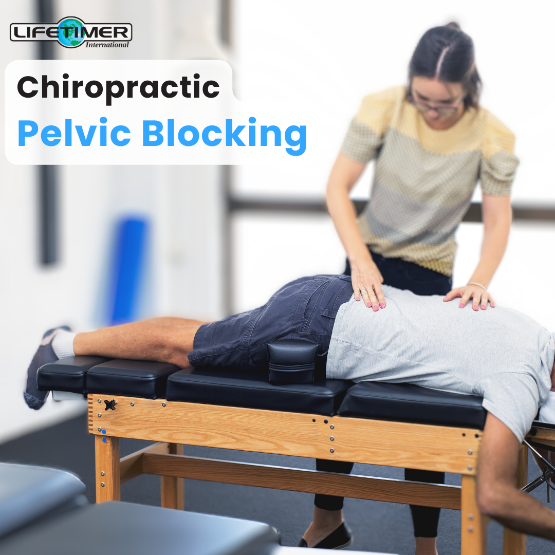 Chiropractic: Pelvic Blocking – Lifetimer International